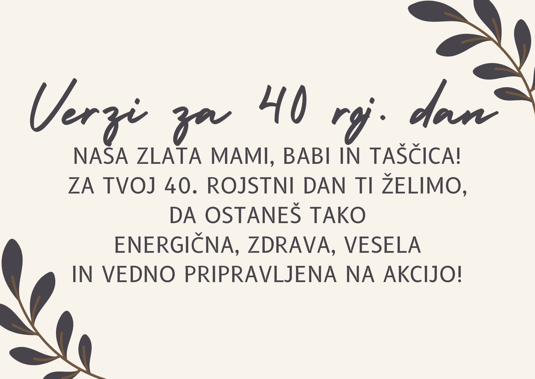 Najleši verzi za 40. rojstni dan - odljudi.si