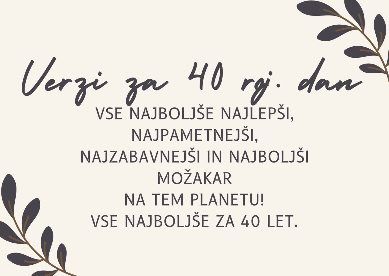 Najleši verzi za 40. rojstni dan - odljudi.si
