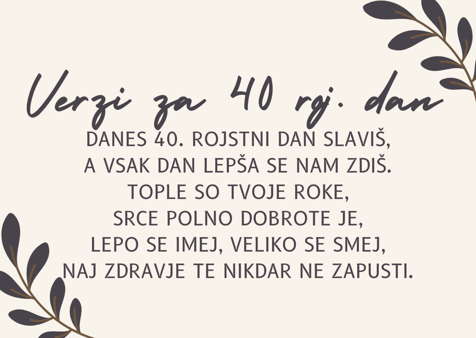Najleši verzi za 40. rojstni dan - odljudi.si