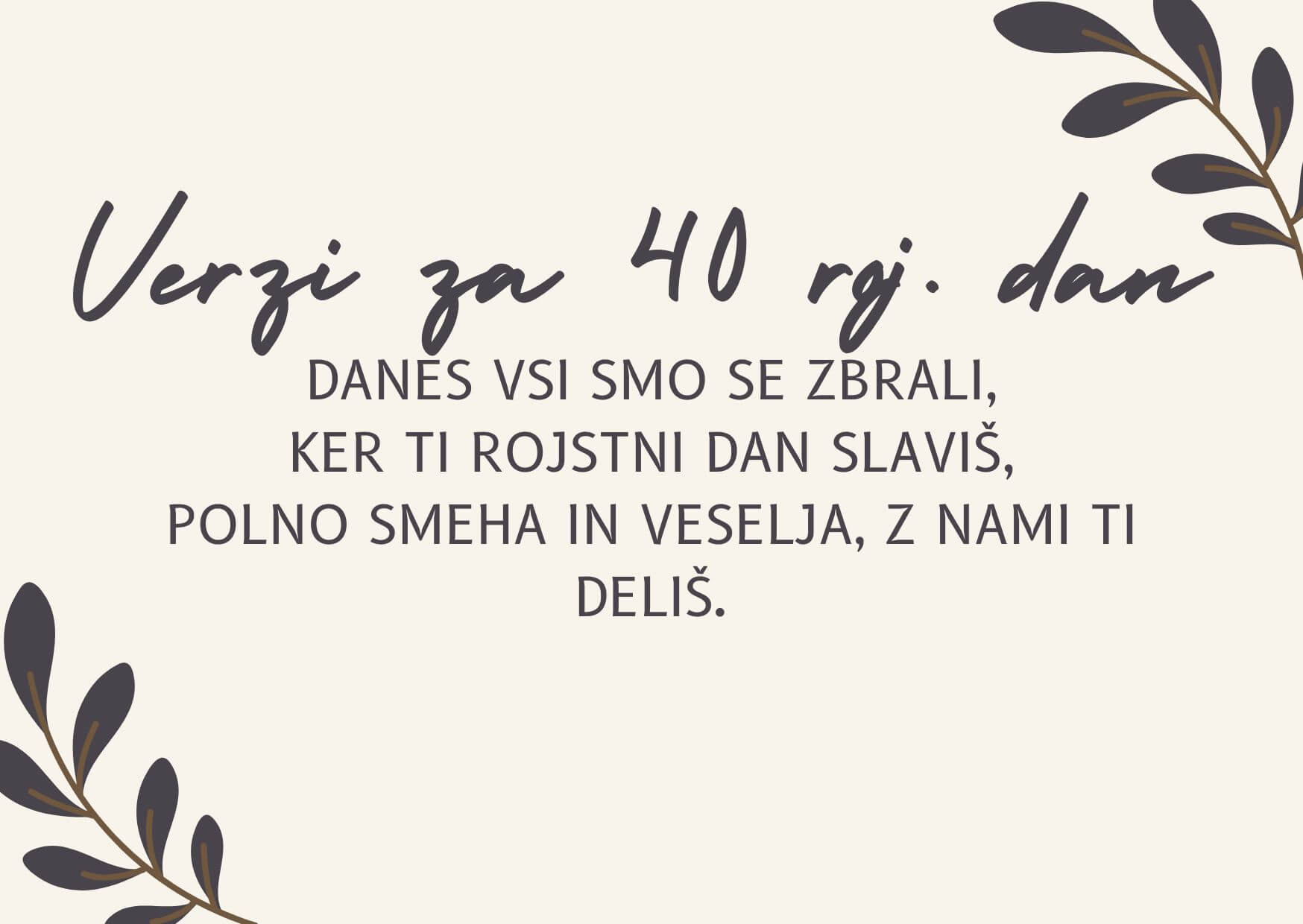 Najleši verzi za 40. rojstni dan - odljudi.si