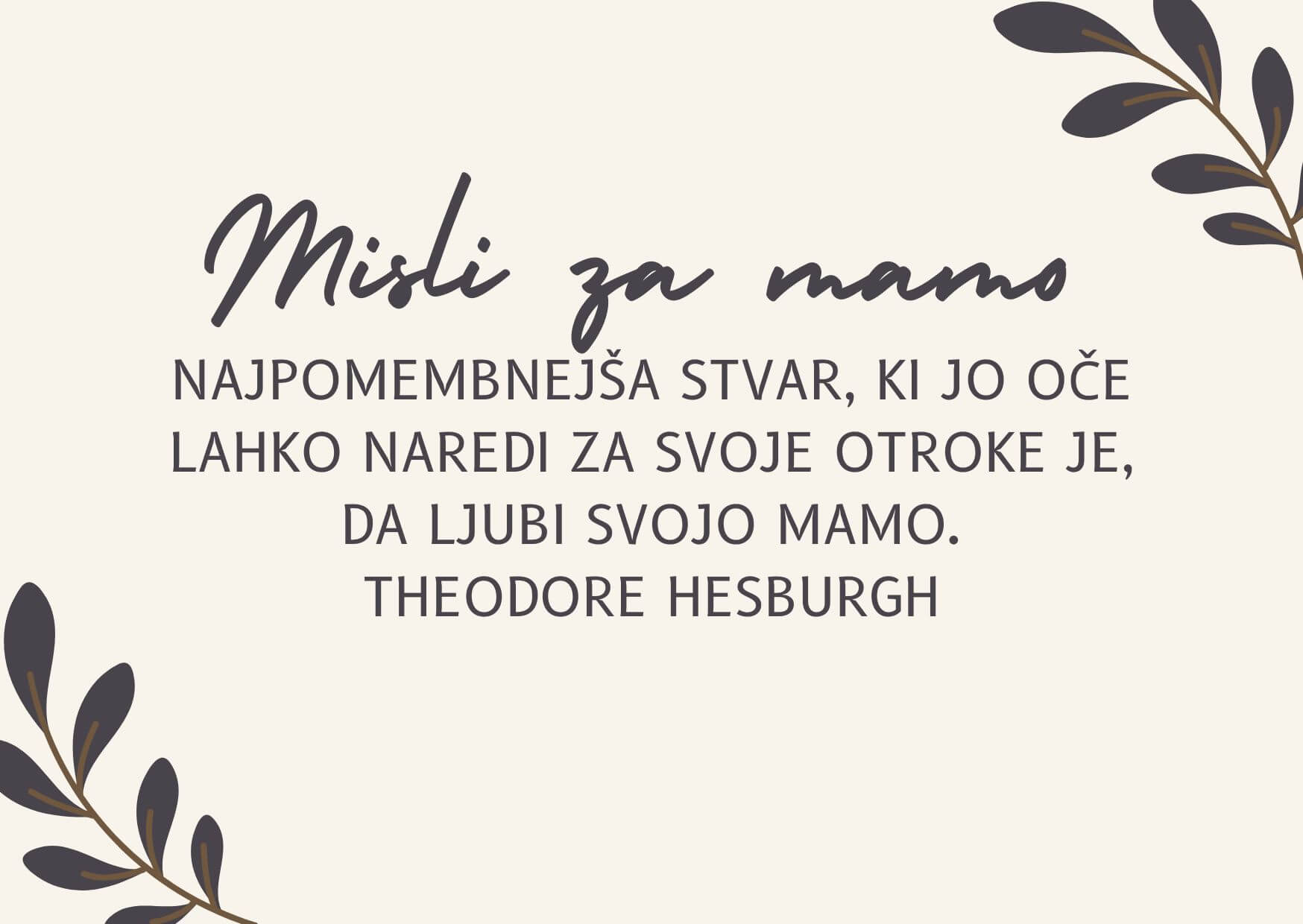Najlepše misli za mamo - odljudi.si